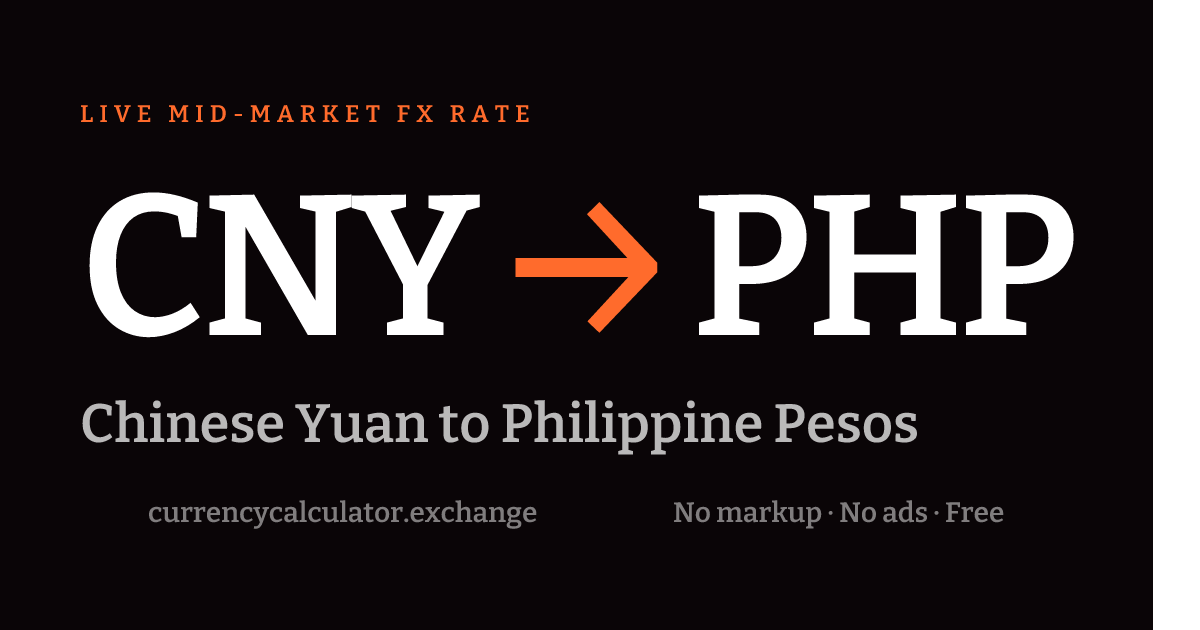 CNY to PHP — Chinese Yuan to Philippine Pesos Exchange Rate Today ...