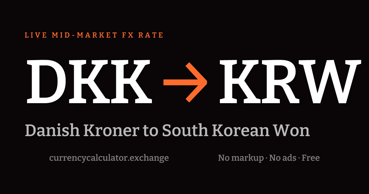 DKK to KRW — Danish Kroner to South Korean Won Exchange Rate Today ...