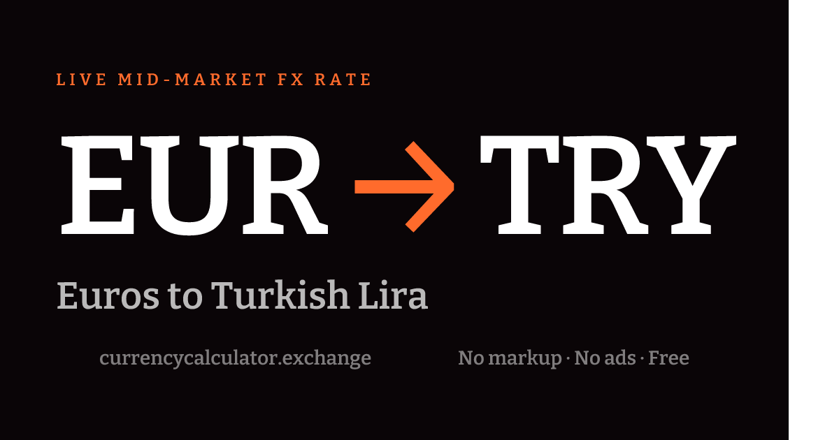 EUR to TRY — Euros to Turkish Lira Exchange Rate Today | Currency ...