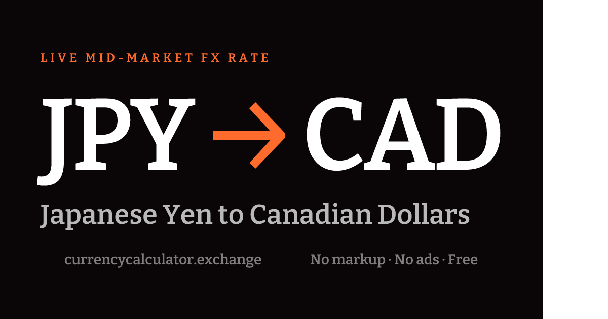 JPY to CAD — Japanese Yen to Canadian Dollars Exchange Rate Today ...