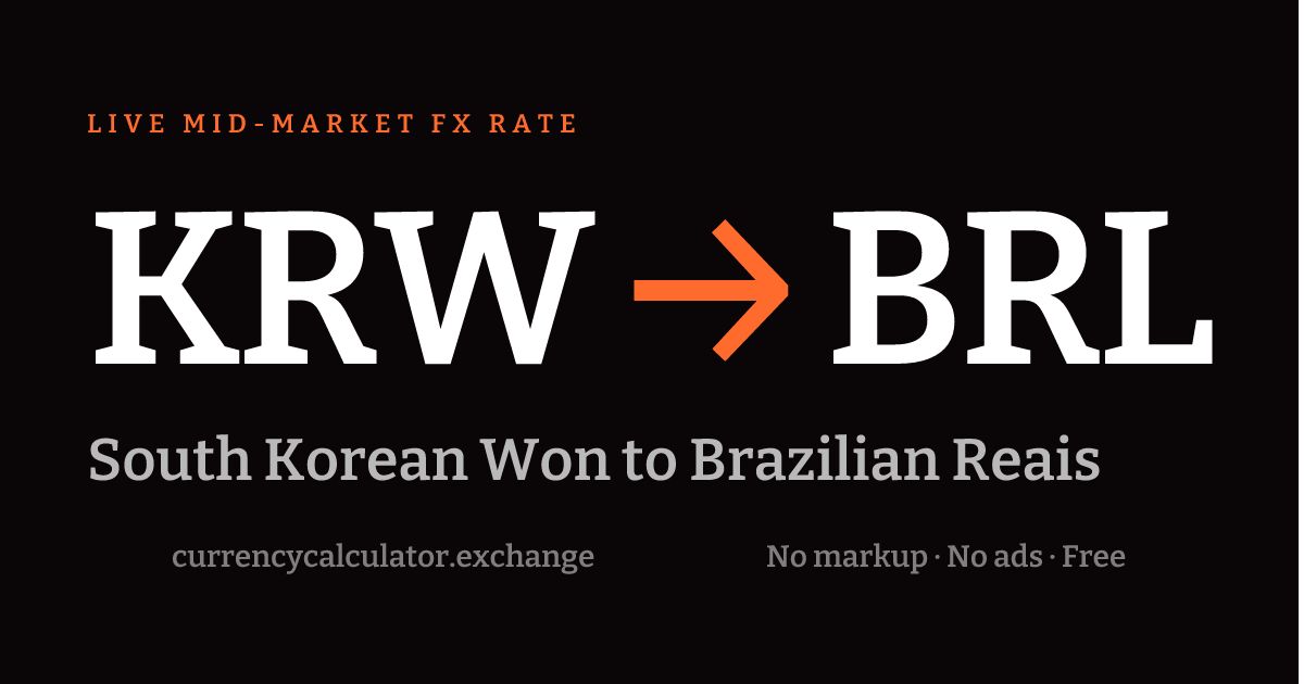 KRW to BRL — South Korean Won to Brazilian Reais Exchange Rate Today ...