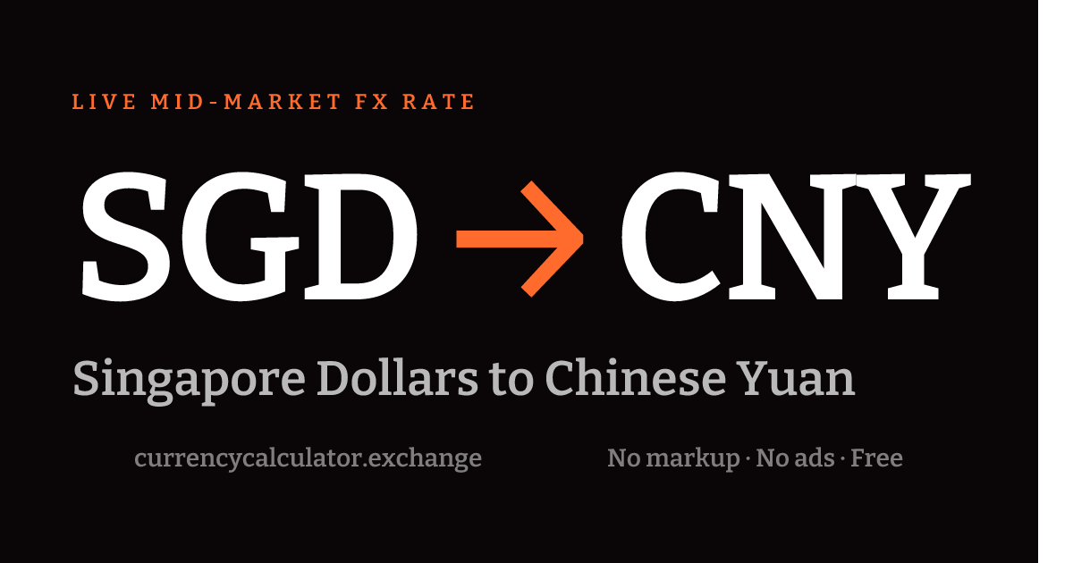 SGD to CNY — Singapore Dollars to Chinese Yuan Exchange Rate Today ...