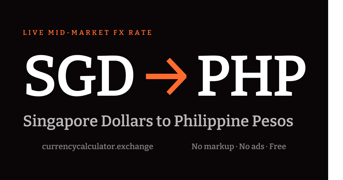 SGD to PHP — Singapore Dollars to Philippine Pesos Exchange Rate Today ...