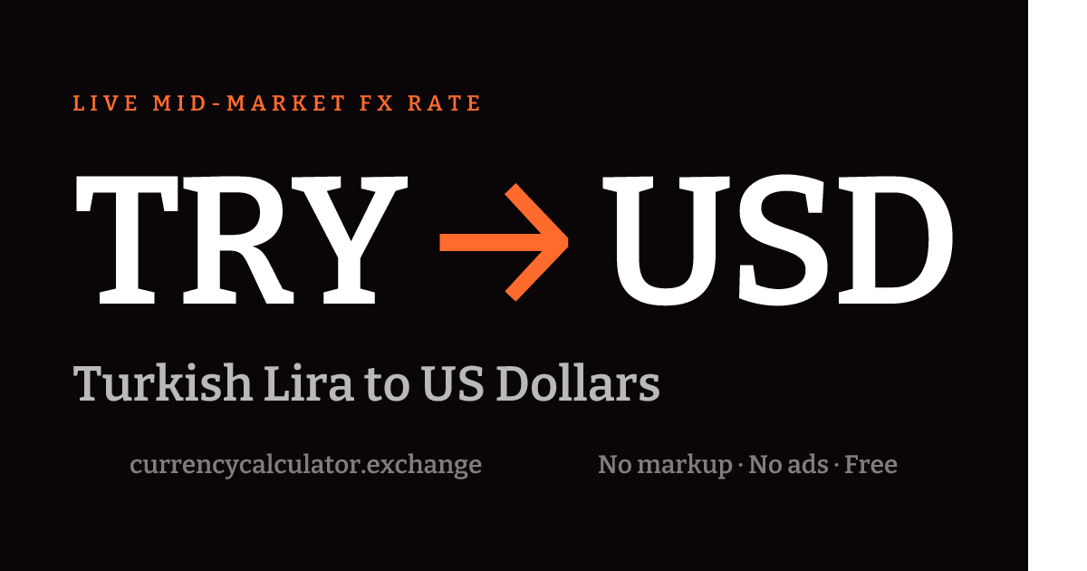 TRY to USD — Turkish Lira to US Dollars Exchange Rate Today | Currency ...